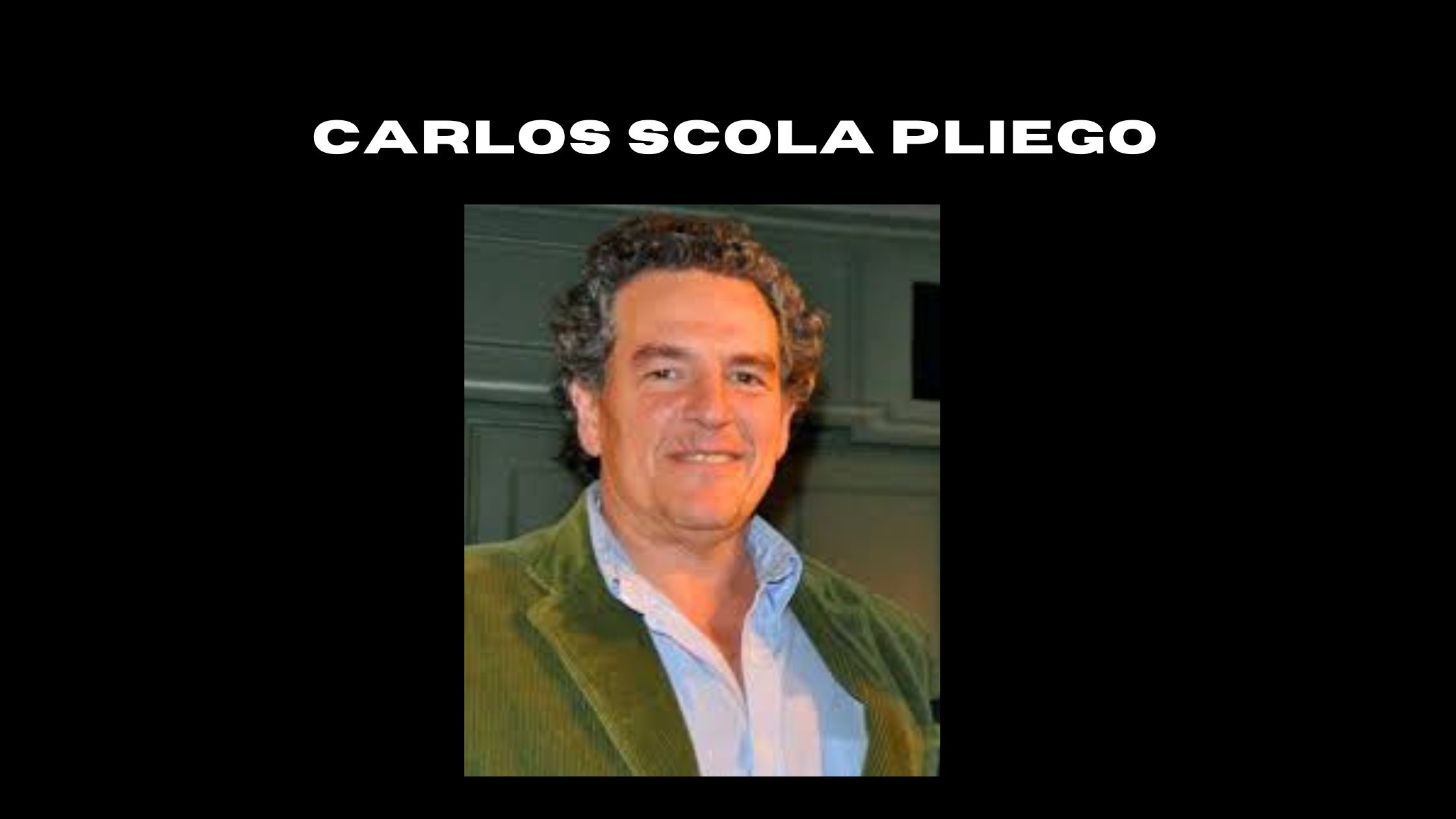 Carlos Scola Pliego's Mystery: Life Outside the Light